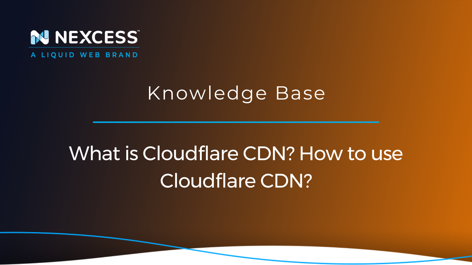 What is Cloudflare CDN? How to Use Cloudflare CDN